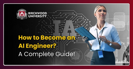 How to Become an AI Engineer? A Complete Guide!